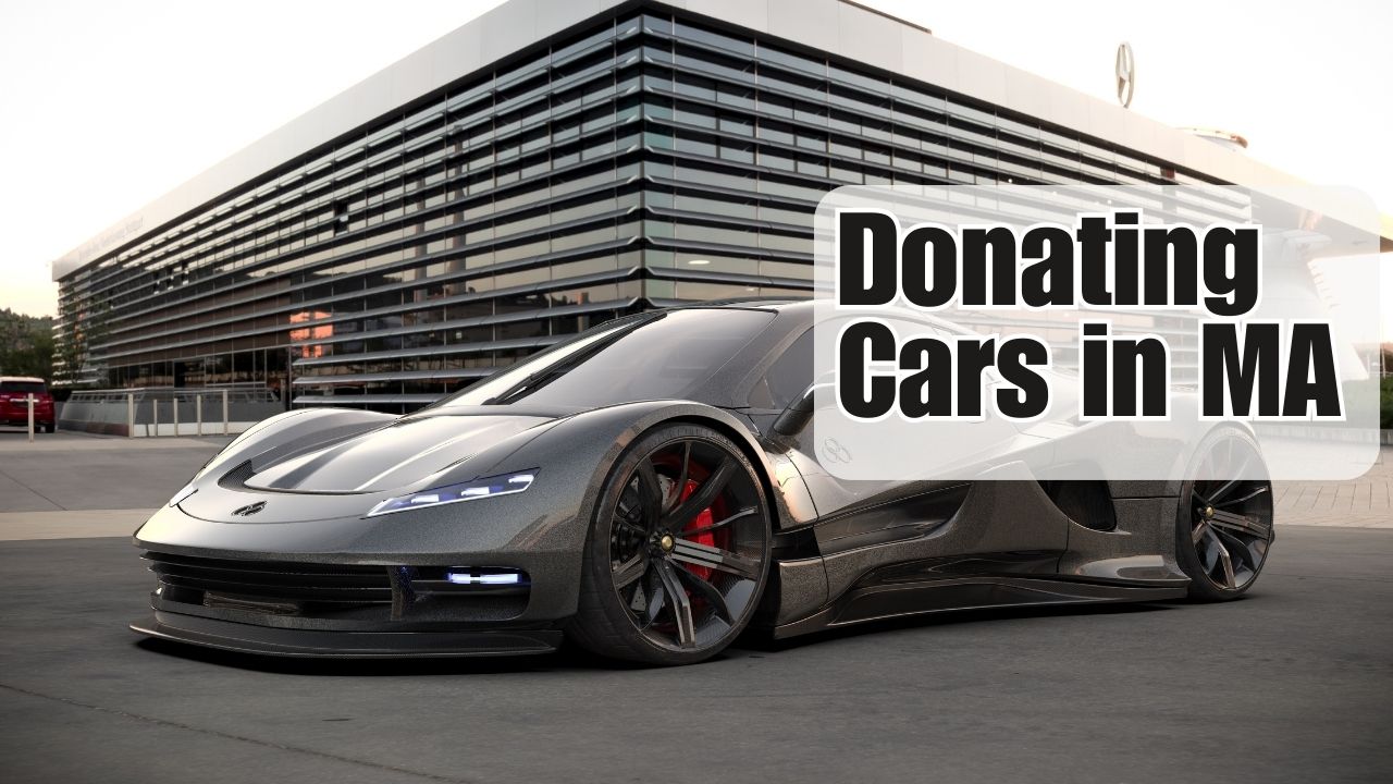 Donating Cars in MA: A Complete Guide to Making a Meaningful ...